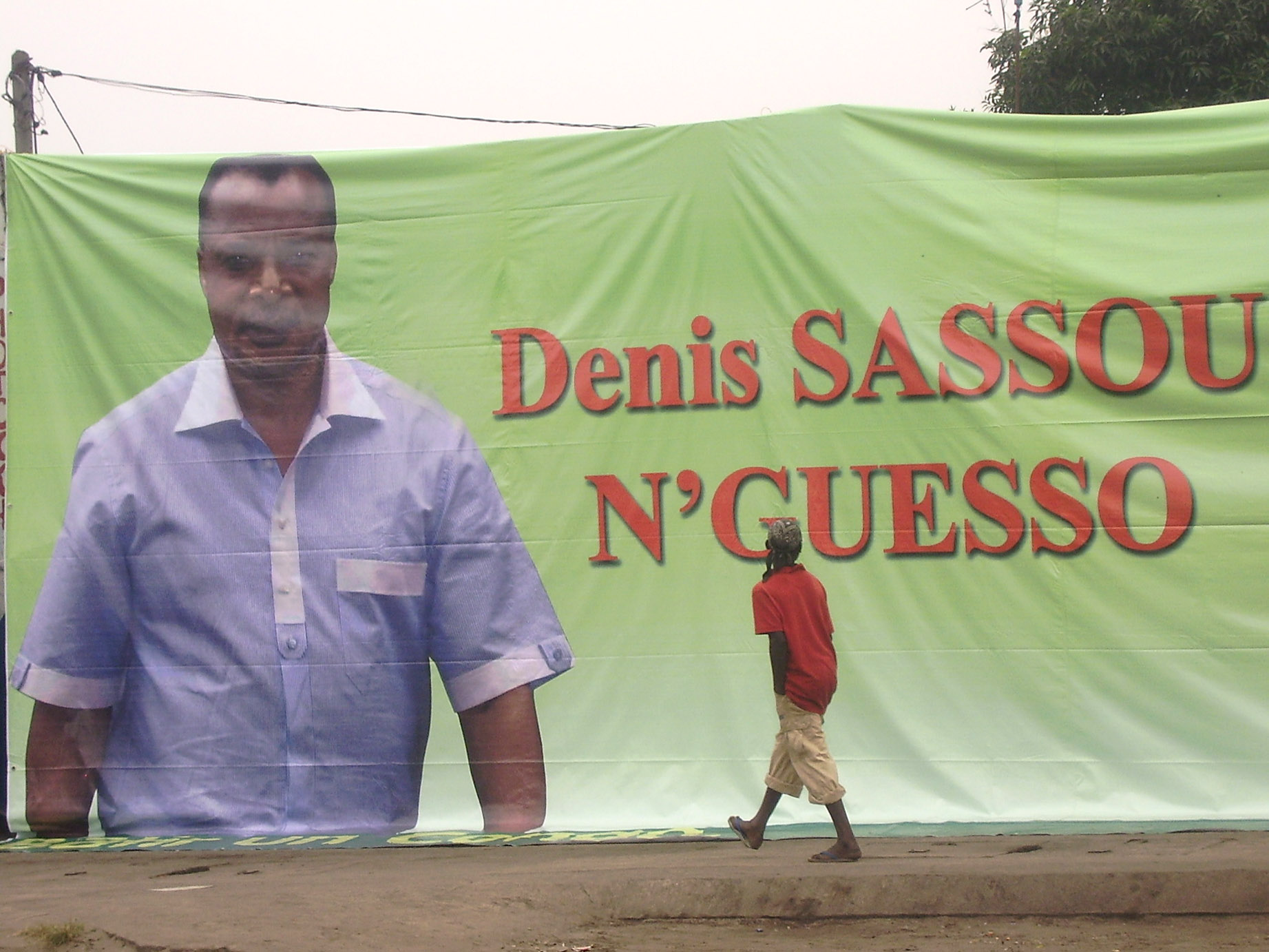 Campaign posters in Brazzaville, capital of the Republic of Congo ...