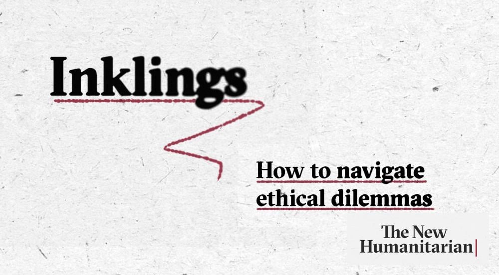 The New Humanitarian | Inklings policy newsletter: Humanitarian ethics ...